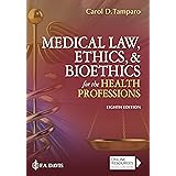 Medical Law, Ethics, & Bioethics for the Health Professions ...
