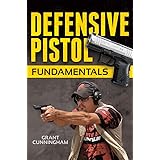 Defensive Revolver Fundamentals: Protecting Your Life With the All ...