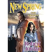 New Spring: the Graphic Novel (Wheel of Time Other): Jordan, Robert ...