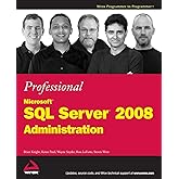 Professional Microsoft SQL Server 2012 Administration: Jorgensen, Adam, Wort, Steven, LoForte ...