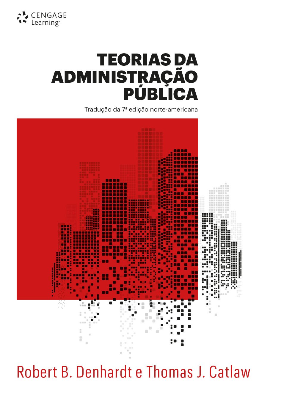 Teorias da Administração Pública PDF Robert B. Denhardt, Thomas J. Catlaw
