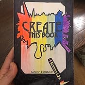 Create This Book: Elizabeth, Moriah: 9780692452745: Amazon.com: Books