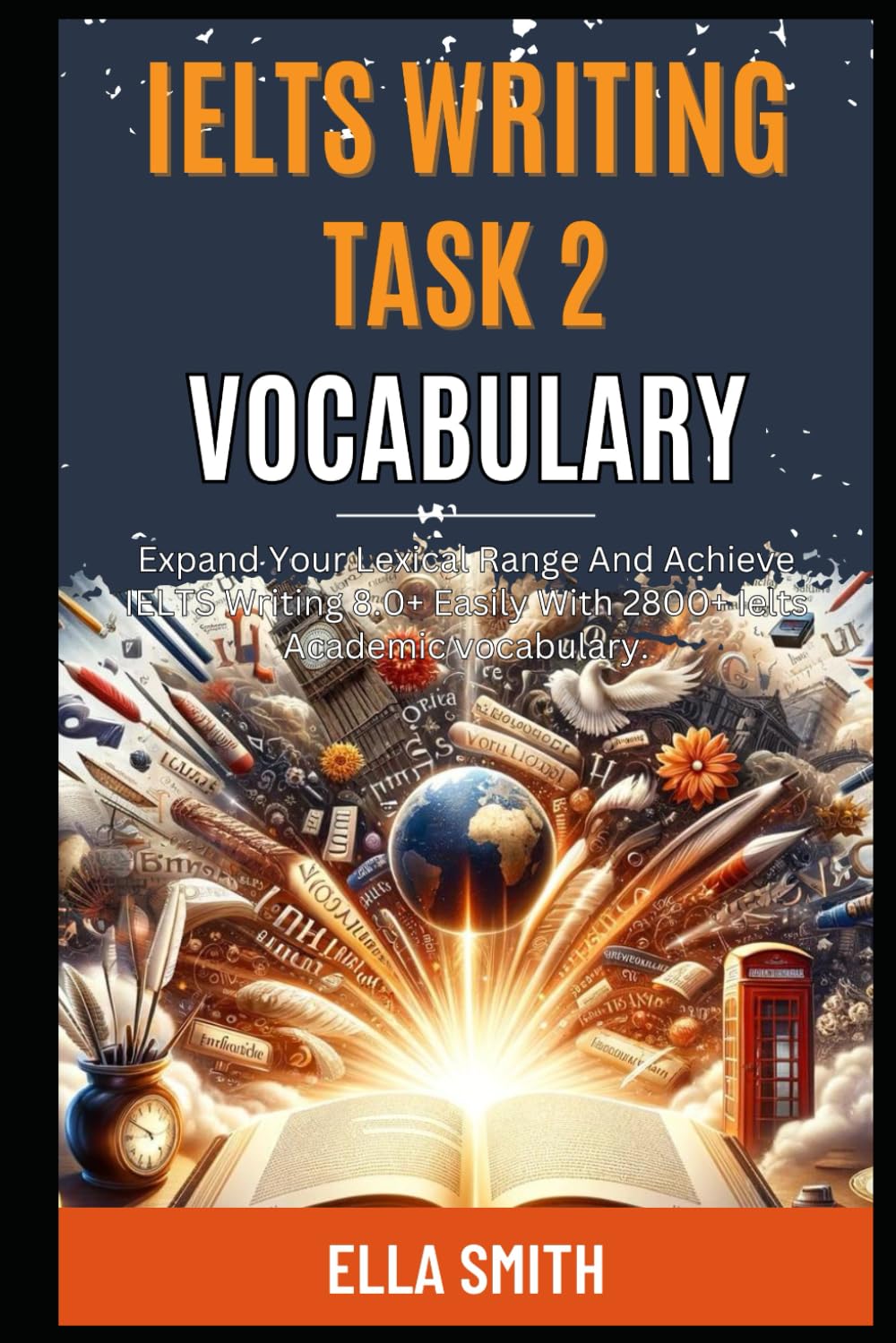 Mua Ielts Writing Task 2 Vocabulary: Expand Your Lexical Range And ...