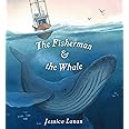 The Fisherman & the Whale: Lanan, Jessica, Lanan, Jessica ...