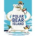 Polar Bear Island: Bonilla, Lindsay, Villalobos, Cinta: 9781454946588 ...