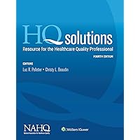 HQ Solutions: Resource for the Healthcare Quality Professional ...