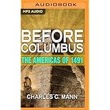Amazon.com: 1491: New Revelations of the Americas Before Columbus ...