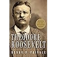 Amazon.com: Theodore Roosevelt: A Biography: 9780156028028: Pringle ...