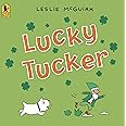 Lucky Tucker: McGuirk, Leslie, McGuirk, Leslie: 9780763633899: Amazon ...