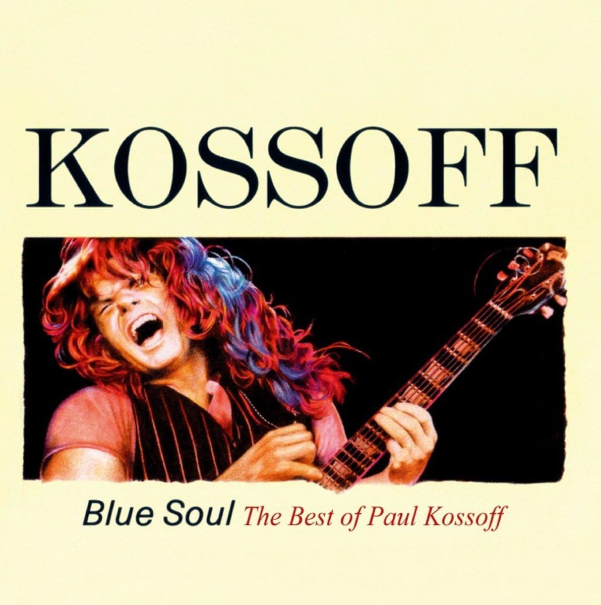 Blue Soul - The Best Of Paul Kossof - Paul Kossoff