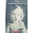 Elly: My True Story of the Holocaust: Elly Gross: 9780439020084: Amazon ...