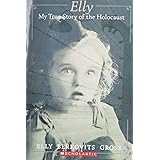 The Hidden Girl A True Story of the Holocaust: Kaufman, Lola Rein ...