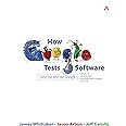 How Google Tests Software: Whittaker, James A., Arbon, Jason, Carollo ...