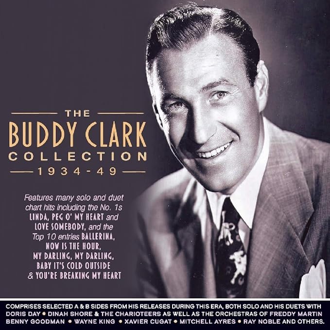 The Buddy Clark Collection 1934-49 - Buddy Clark