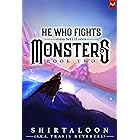 Amazon.com: He Who Fights with Monsters: A LitRPG Adventure eBook : Shirtaloon, Deverell, Travis ...