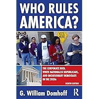 Who Rules America?: Domhoff, G William: 9781032139029: Amazon.com: Books