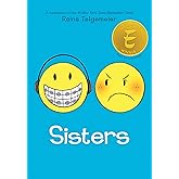Sisters: A Graphic Novel: Telgemeier, Raina, Telgemeier, Raina ...