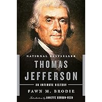 Amazon.com: Thomas Jefferson: An Intimate History: 9780393338331 ...