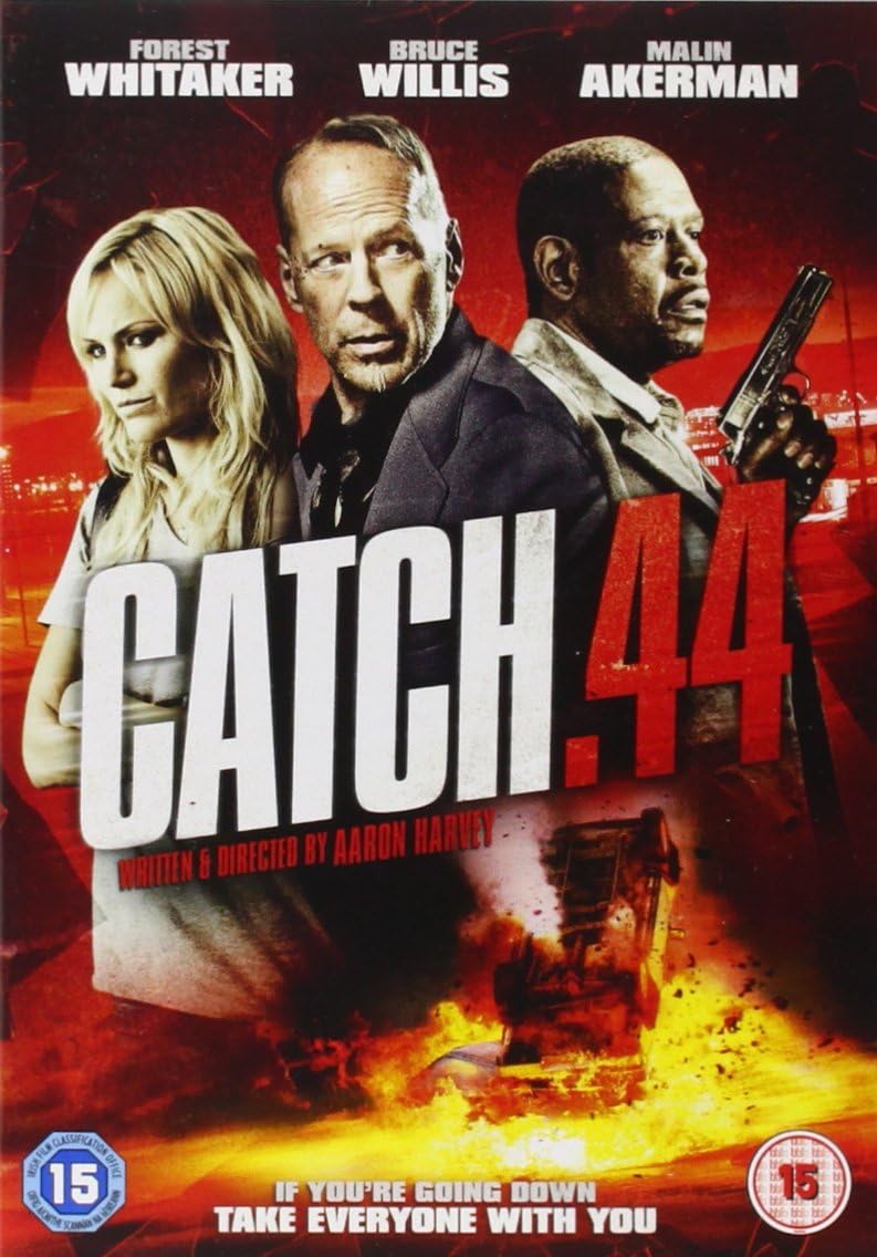 Catch .44 [DVD]: Amazon.co.uk: Bruce Willis, Forest Whitaker, Malin ...