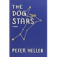 The Dog Stars: Heller, Peter: 9780307959942: Amazon.com: Books