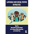 Amazon.com: Language and Social Justice in Practice: 9781138069459 ...