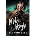 Mile High: Special Edition (Windy City Series Book 1): Tomforde, Liz ...