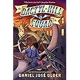 Dactyl Hill Squad (Dactyl Hill Squad #1) (1): Older, Daniel José ...