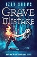 Grave Mistake (Codex Blair) (Volume 1): Shows, Izzy: 9781541277854: Amazon.com: Books
