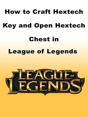Amazon.de: How to Craft Hextech Key and Opens Hextech Chest in League ...
