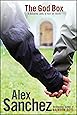 Amazon.com: The God Box (9781416909002): Sanchez, Alex: Books