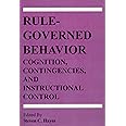 Amazon.com: Rule-Governed Behavior: Cognition, Contingencies, and ...