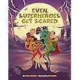 Amazon.com: Even Superheroes Get Scared (Superheroes Are Just Like Us ...