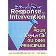 Simplifying Response to Intervention: Four Essential Guiding Principles ...