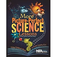 Amazon.com: More Picture-Perfect Science Lessons: Using Children's ...