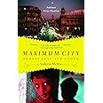 Maximum City: Bombay Lost and Found: Mehta, Suketu: 9780375703409 ...