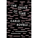 The Order of Time: Rovelli, Carlo: 9780735216112: Amazon.com: Books