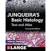 Junqueira's Basic Histology: Text and Atlas, Fifteenth Edition ...