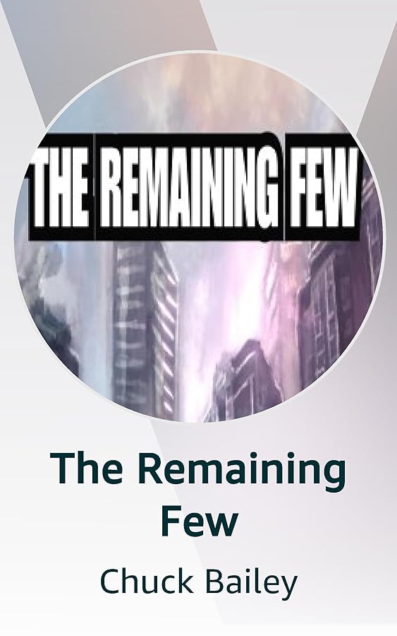 The Remaining Few | Kindle Vella