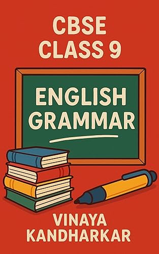 CBSE Class 9 English Grammar In Depth: A Complete, Student-Friendly ...