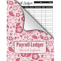 Amazon.com: Payroll Ledger Record Log Book: Monthly Financial Tracker ...