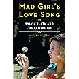 Mad Girl's Love Song: Sylvia Plath and Life Before Ted: Wilson, Andrew ...
