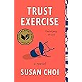Trust Exercise: A Novel: Choi, Susan: 9781250231260: Amazon.com: Books