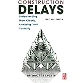 Construction Delays: Understanding Them Clearly, Analyzing Them ...