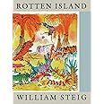 Rotten Island: Steig, William: 9780879235260: Amazon.com: Books