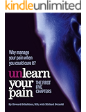 Unlearn Your Pain: A 28-day process to reprogram your brain - Kindle ...