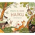 Peek-A-Boo Haiku: A Lift-the-Flap Book: Smith, Danna, White, Teagan ...