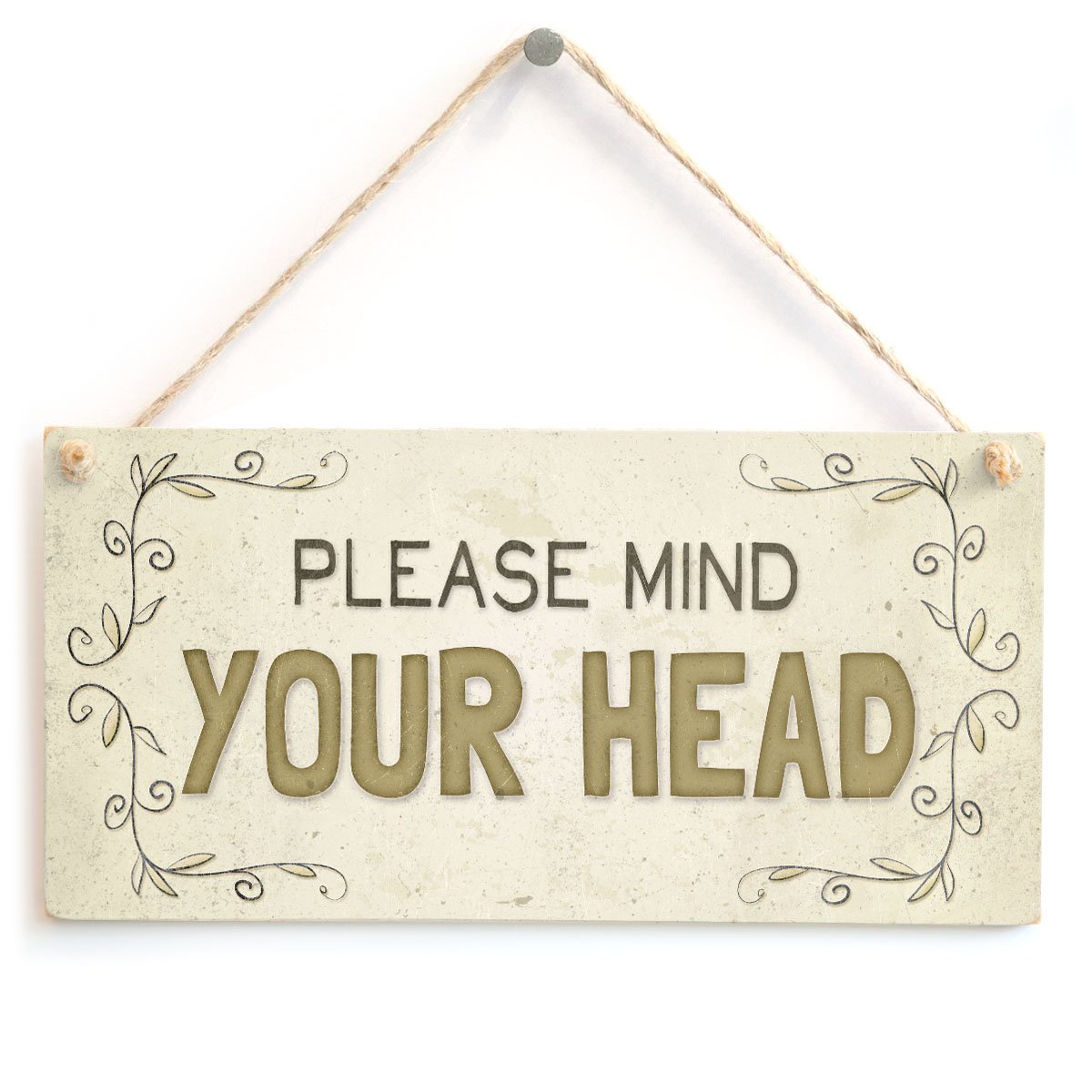 Please Mind Your Head - Cute Functional Home Decor Door Warning Plaque ...