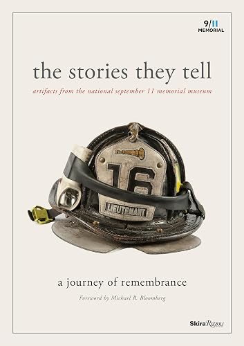 The Stories They Tell: Artifacts from the National September 11 ...