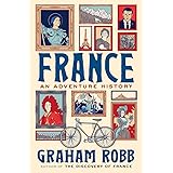 Parisians: An Adventure History of Paris: Robb, Graham: 9780393339734 ...