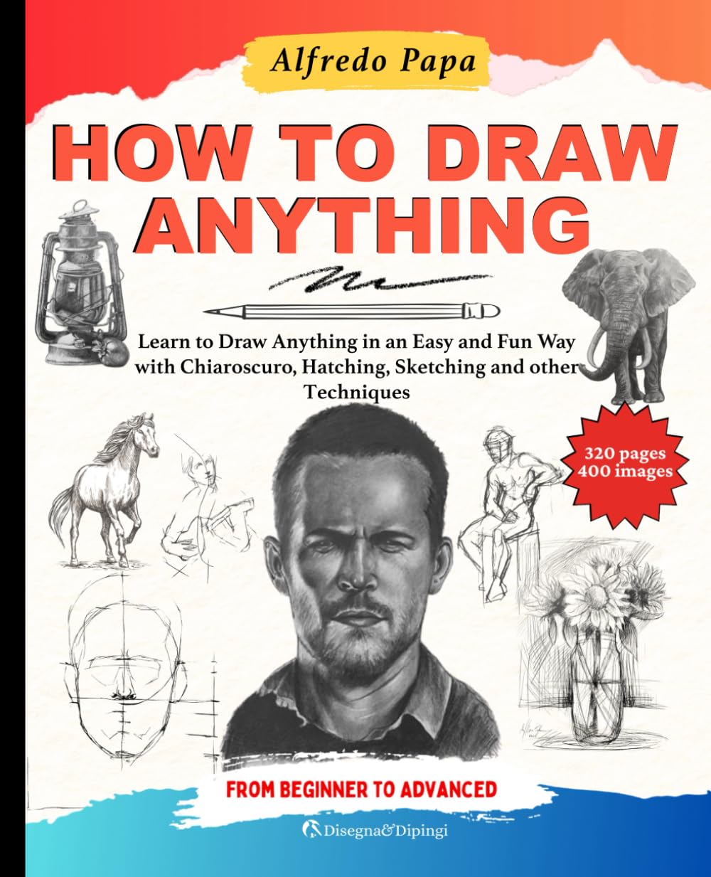Mua How to Draw: Learn to Draw Anything in an Easy and Fun Way with ...